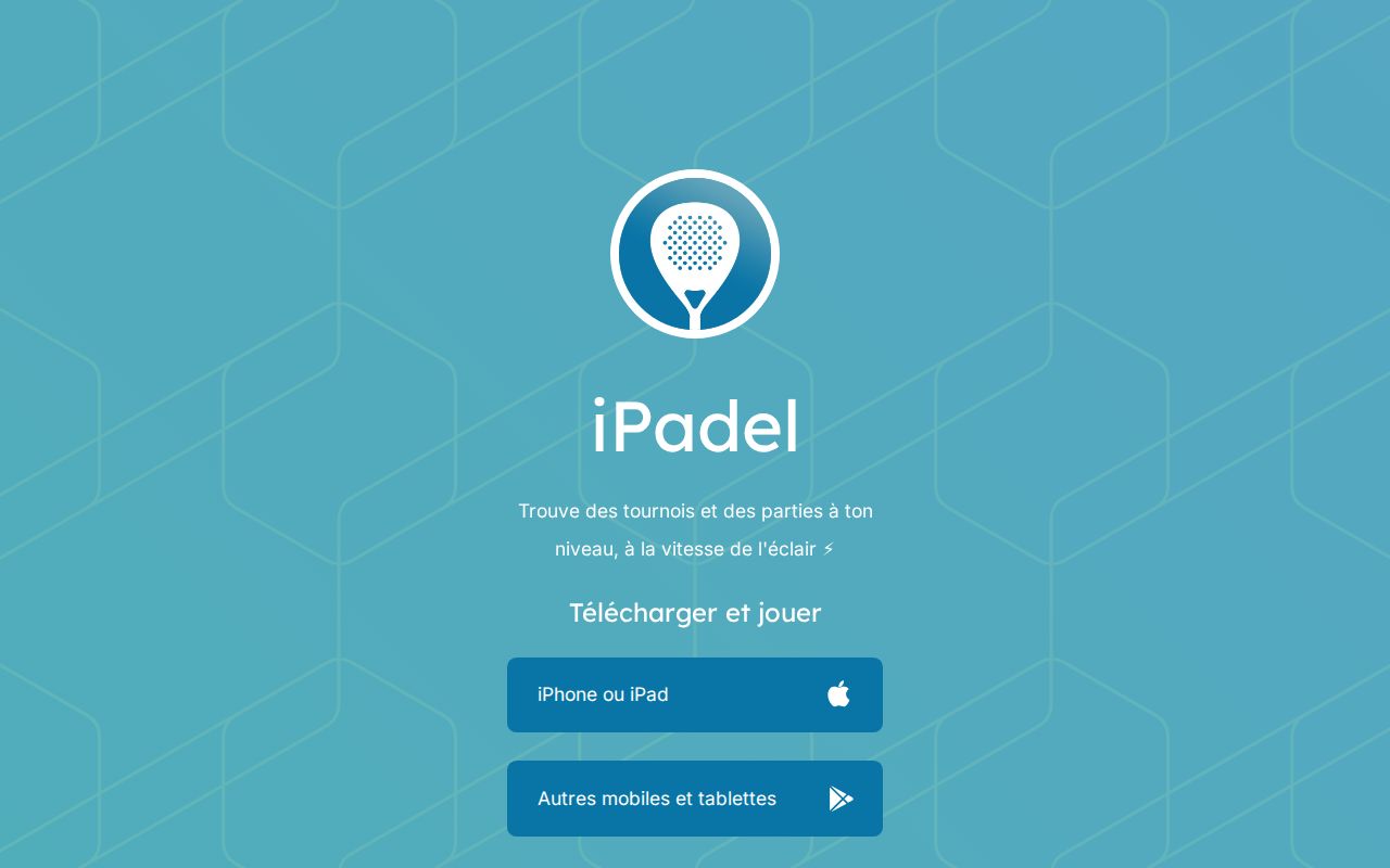 iPadel - L'app qui fait matcher votre passion du Padel